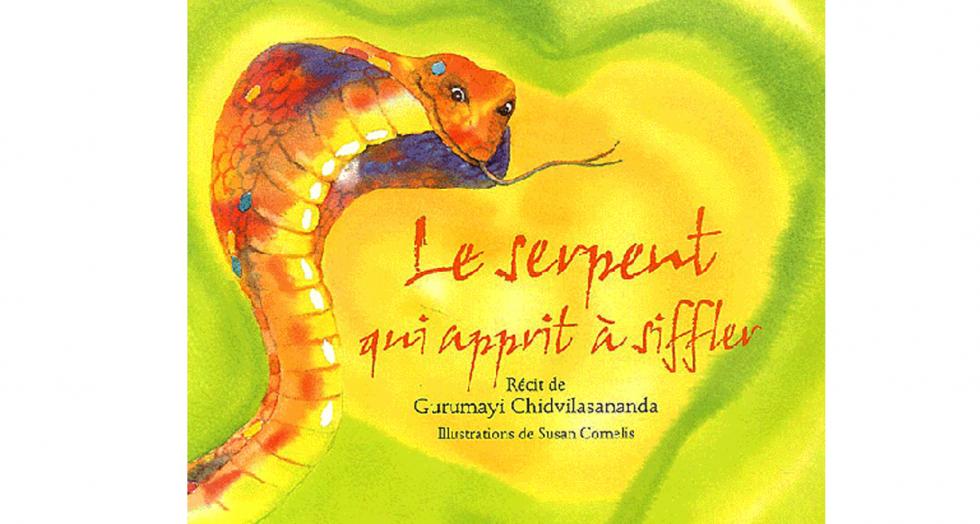 "Le serpent qui apprit à siffler" de Gurumayi Chidvilasananda ...